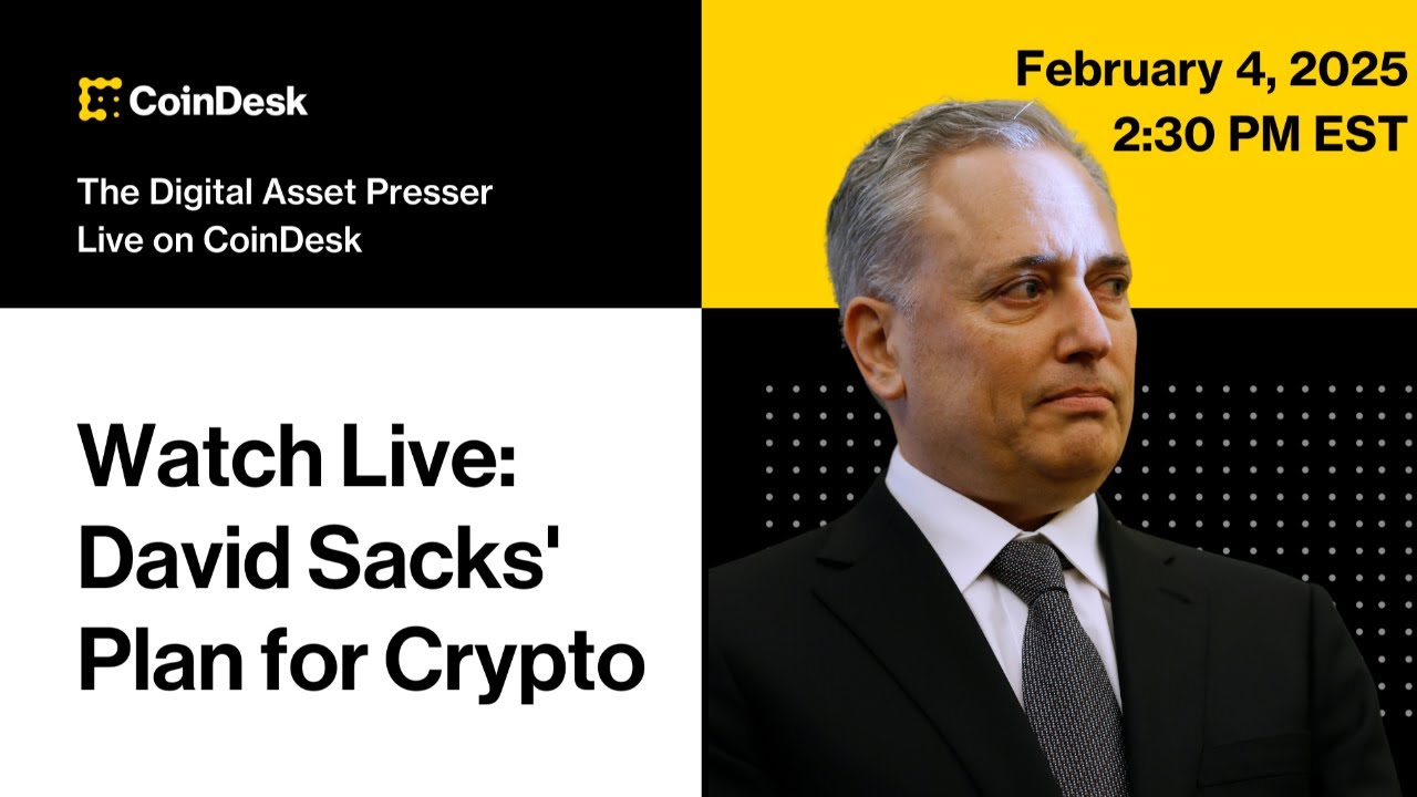 Watch Live: David Sacks' Plan for Digital Assets - YouTube