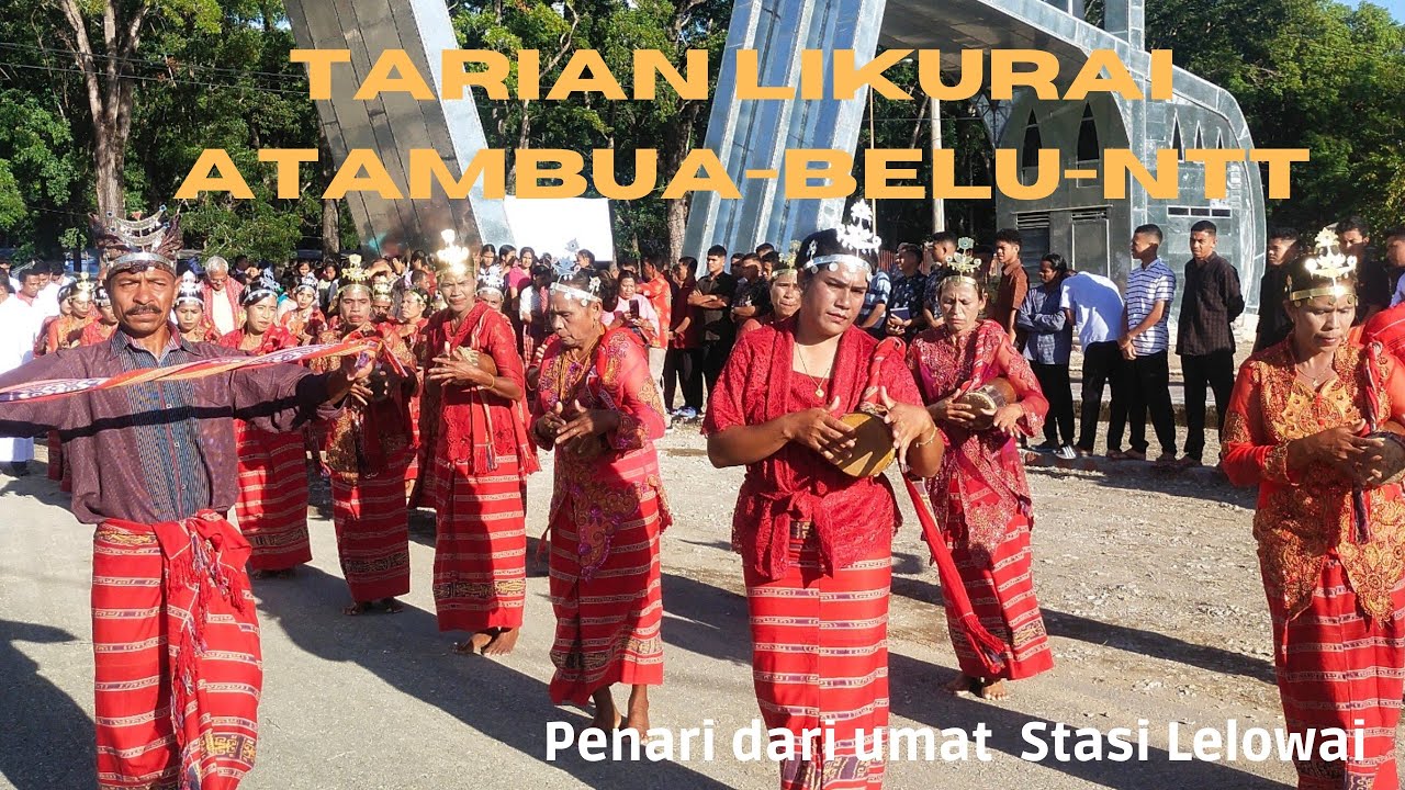 Tarian LIKURAI-Belu-NTT oleh umat Lelowai-Paroki Nela-Atambua - YouTube