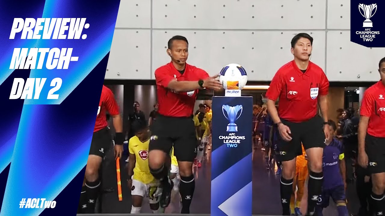 Preview: Matchday Two | AFC Champions League Two™ - YouTube