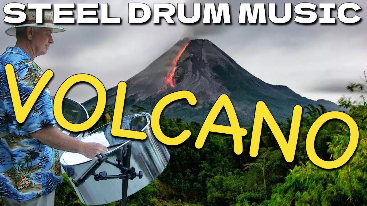 Volcano - steel drums - YouTube