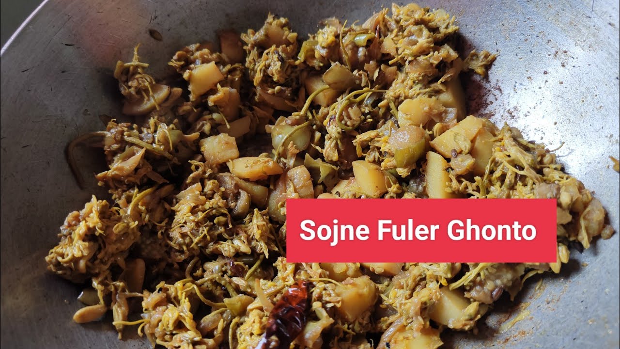 Sojne Fuler Ghonto Recipe - Bengali Drumstick Flower curry - YouTube