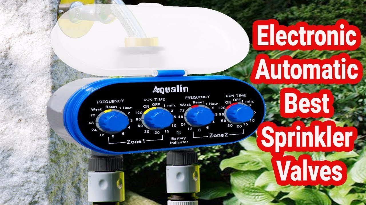 Electronic Automatic Best Sprinkler Valves Review - YouTube