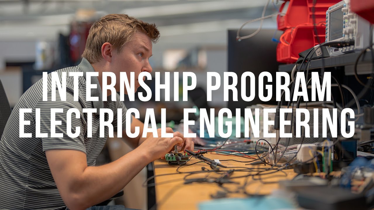 2022 Internship Program | Electrical Engineering - YouTube