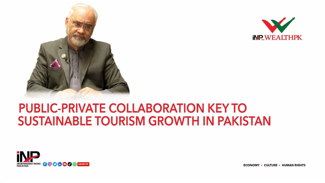 Aftab Ur Rehman on Strengthening Public Private Alliances in Pakistan’s ...