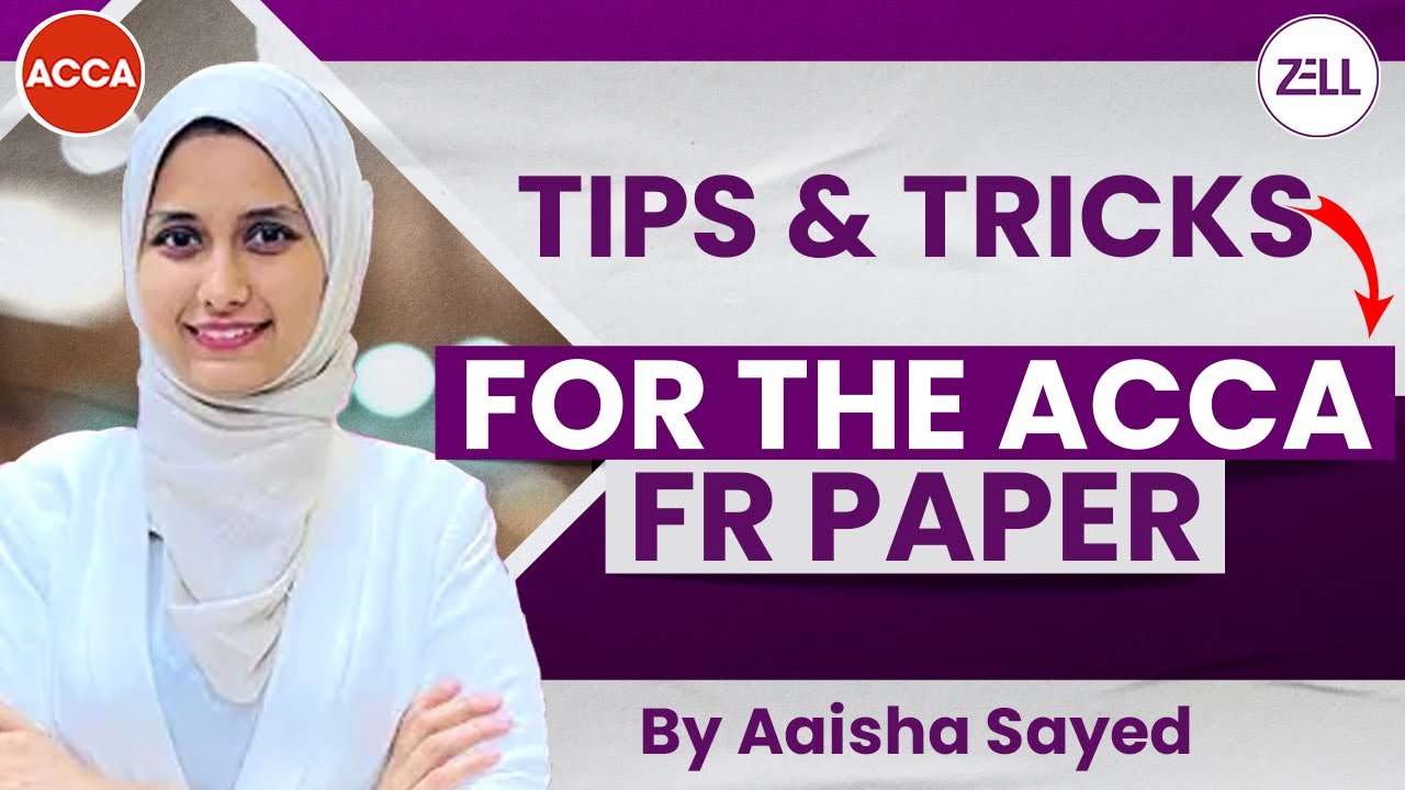 TIPS & TRICKS Needed To Clear The ACCA FR Paper | Secure A High Score ...