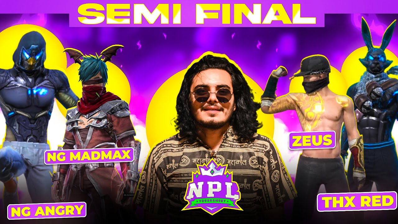 NPL SEMI-FINAL DAY 1 🏆 FT. ZEUS, NG ANGRY, THX RED, NG MADMAX # ...