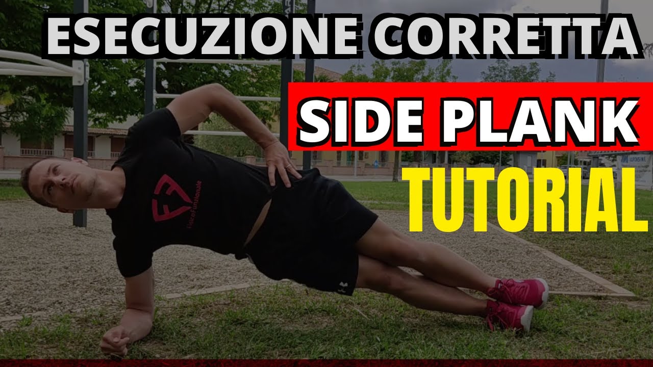 Plank laterale: Esecuzione Corretta con 3 dettagli Tecnici | VIDEO ...