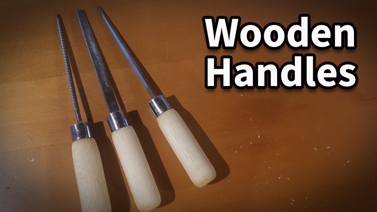 Making Wooden Handles For My Files - Beginner Wood Turning Project ...