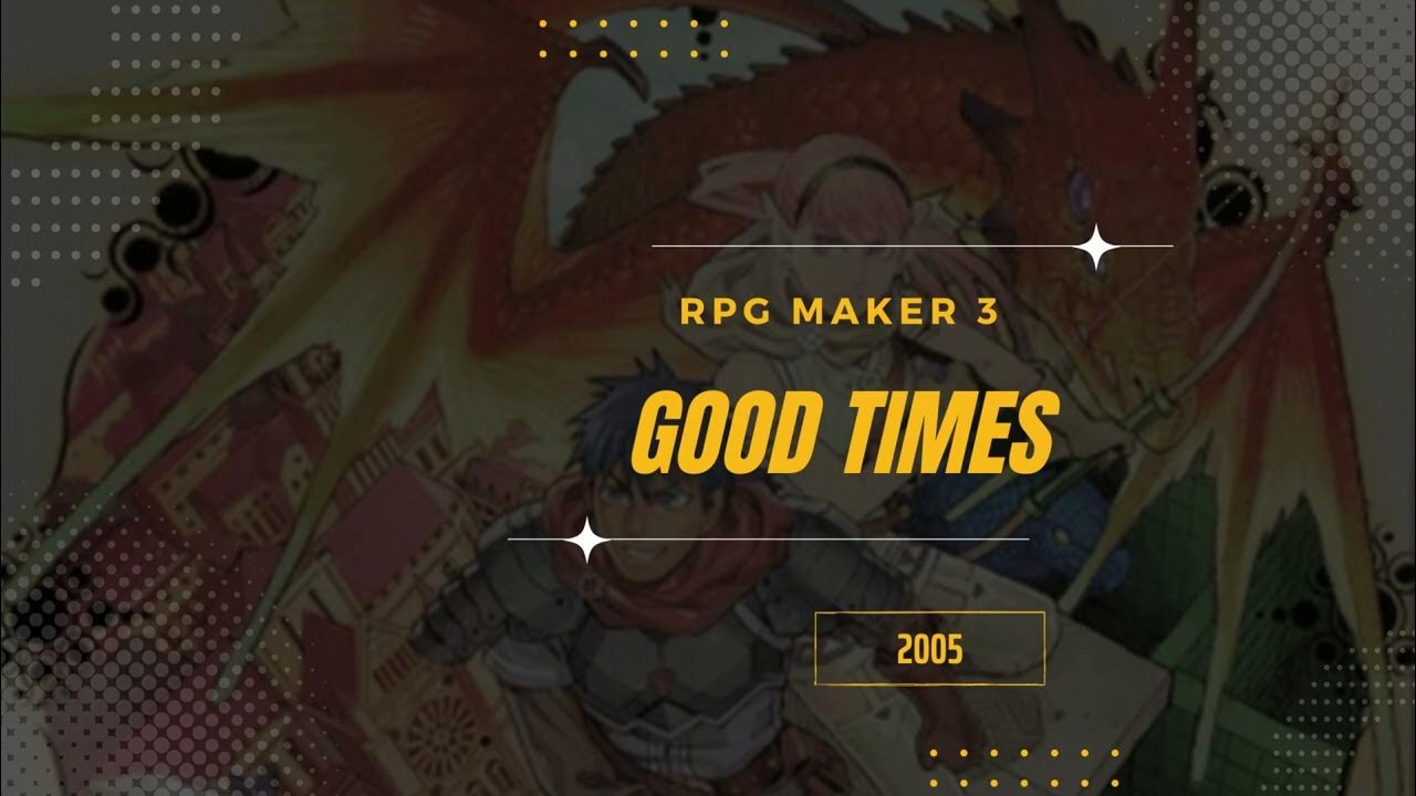 Good Times [Extended] - RPG Maker 3 - YouTube