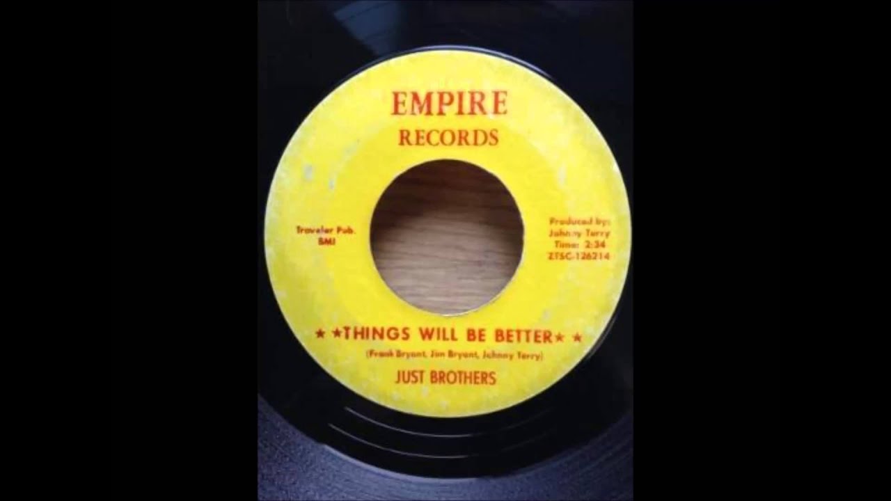Just Brothers..... Things will be better. 1967 - YouTube