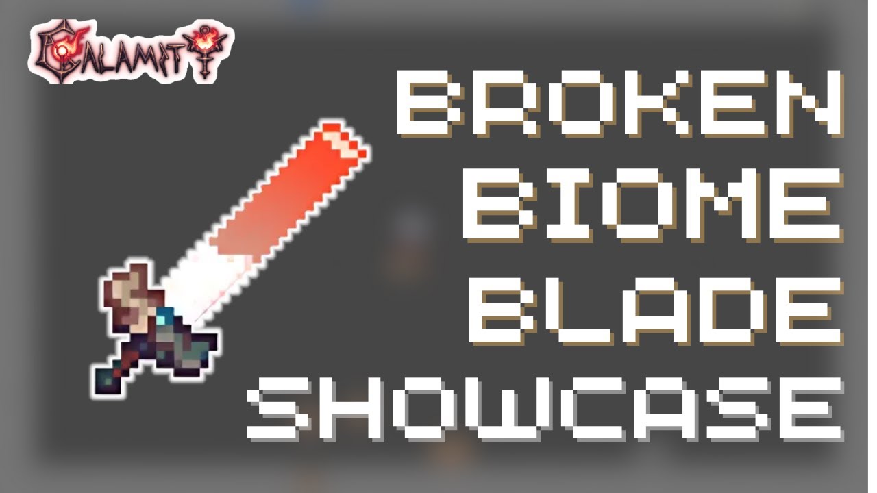 Broken Biome Blade (Arid Grandeur) - Terraria Calamity Mod (Simple ...