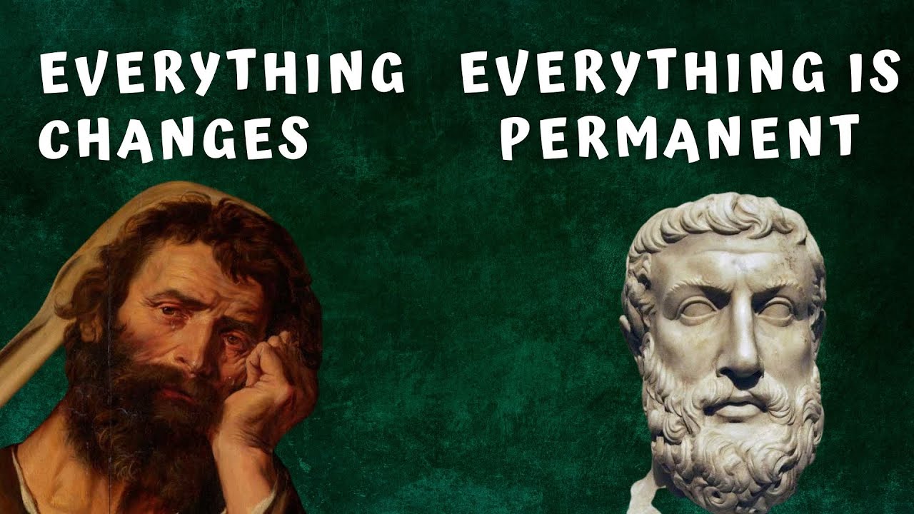 Heraclitus vs Parmenides | Change vs Permanence - YouTube