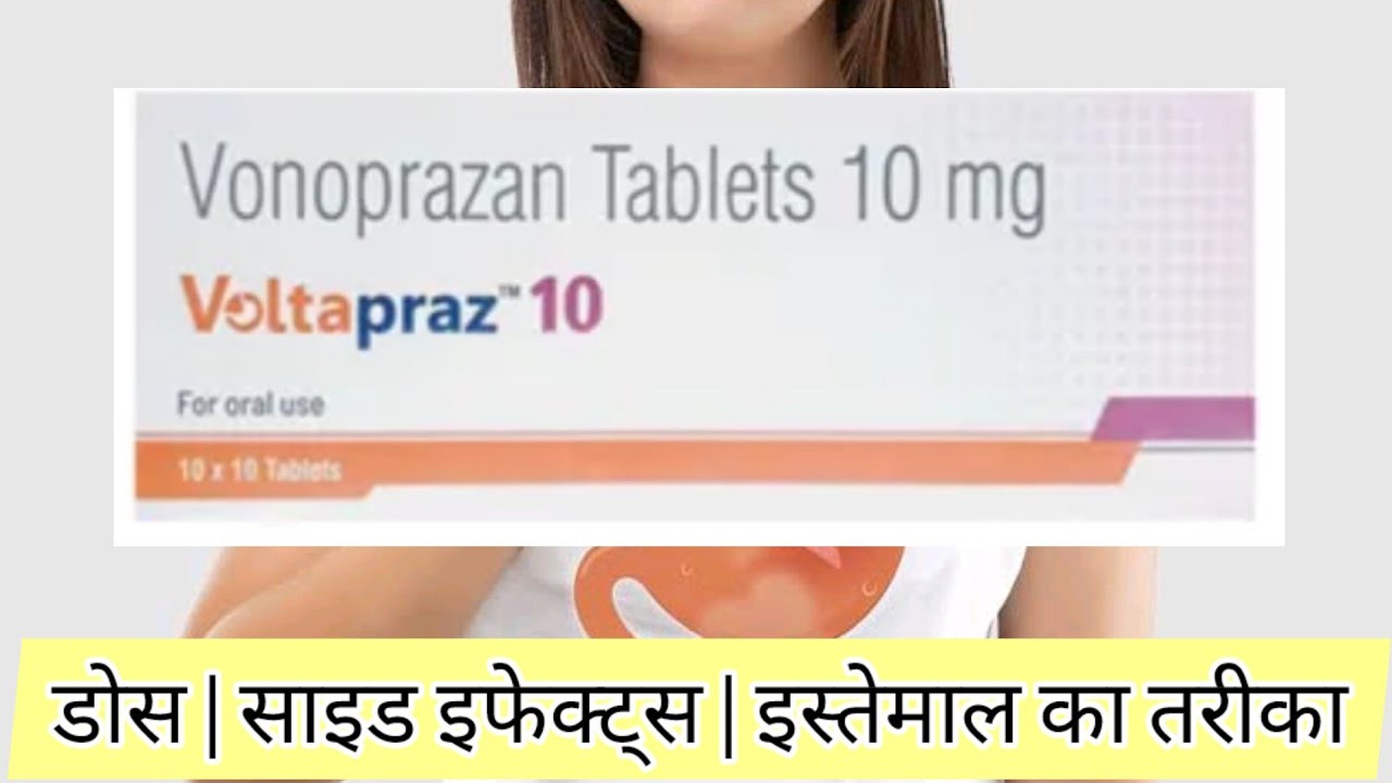 Voltapraz 10 Voltapraz 20 Tablet Uses in Hindi Side Effect Vonoprazan ...