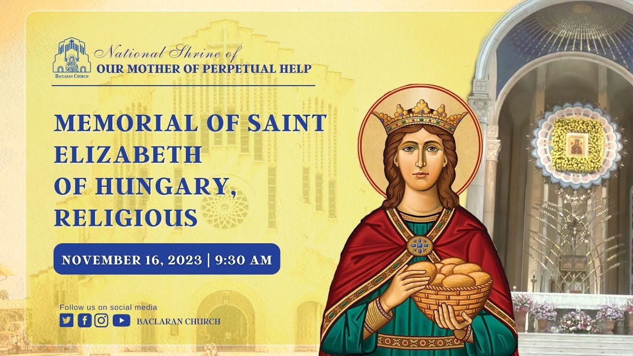 Baclaran Church: Memorial of Saint Elizabeth of Hungary, Religious ...