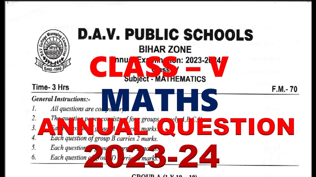 DAV CLASS 5 MATHS PREVIOUS YEAR ANNUAL QUESTION PAPER MATHS ANNUAL dav-class-5-maths-previous-year-annual-question-paper-maths-annual