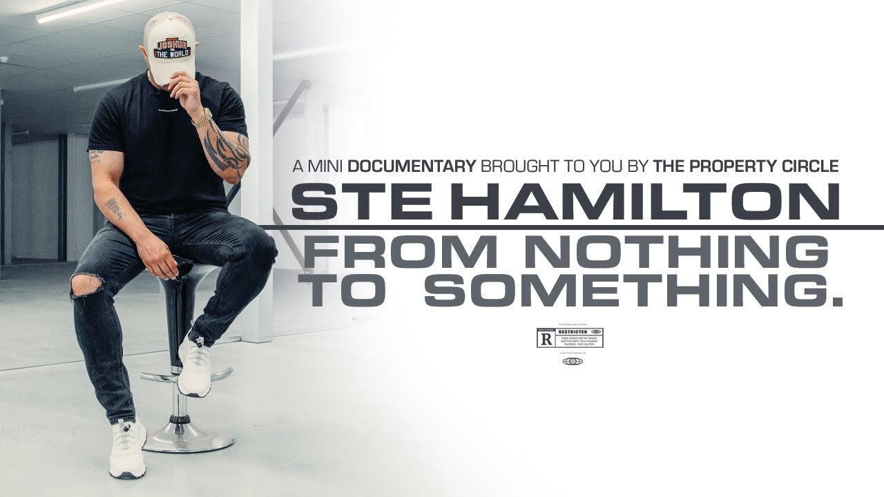 My Story, From Nothing To Something | Ste Hamilton | UK Property ...
