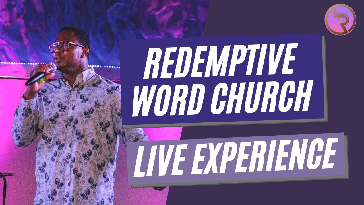 Redemptive Word Church Worship Experience 03/13/2022 - YouTube
