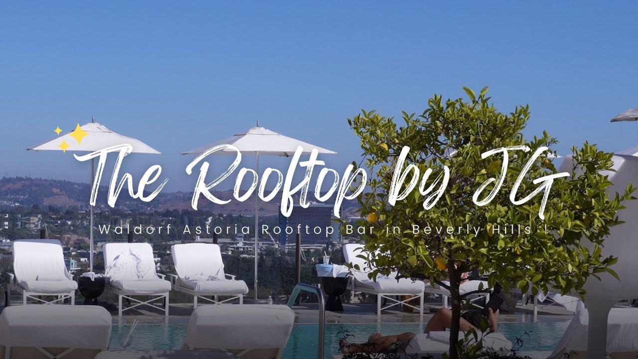 The Rooftop by JG in Beverly Hills/ 베버리 힐스에 루프탑 식당 - YouTube
