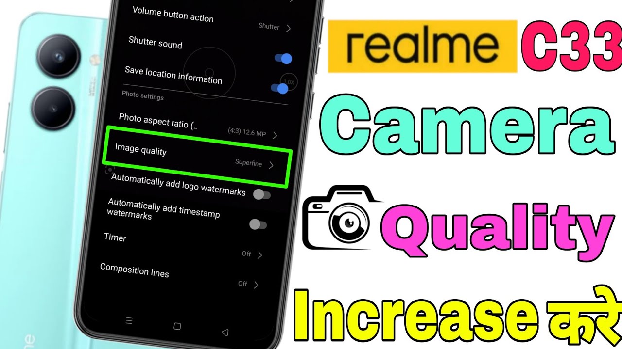 Realme C33 Camera Quality Increase Karen | HM Technical - YouTube