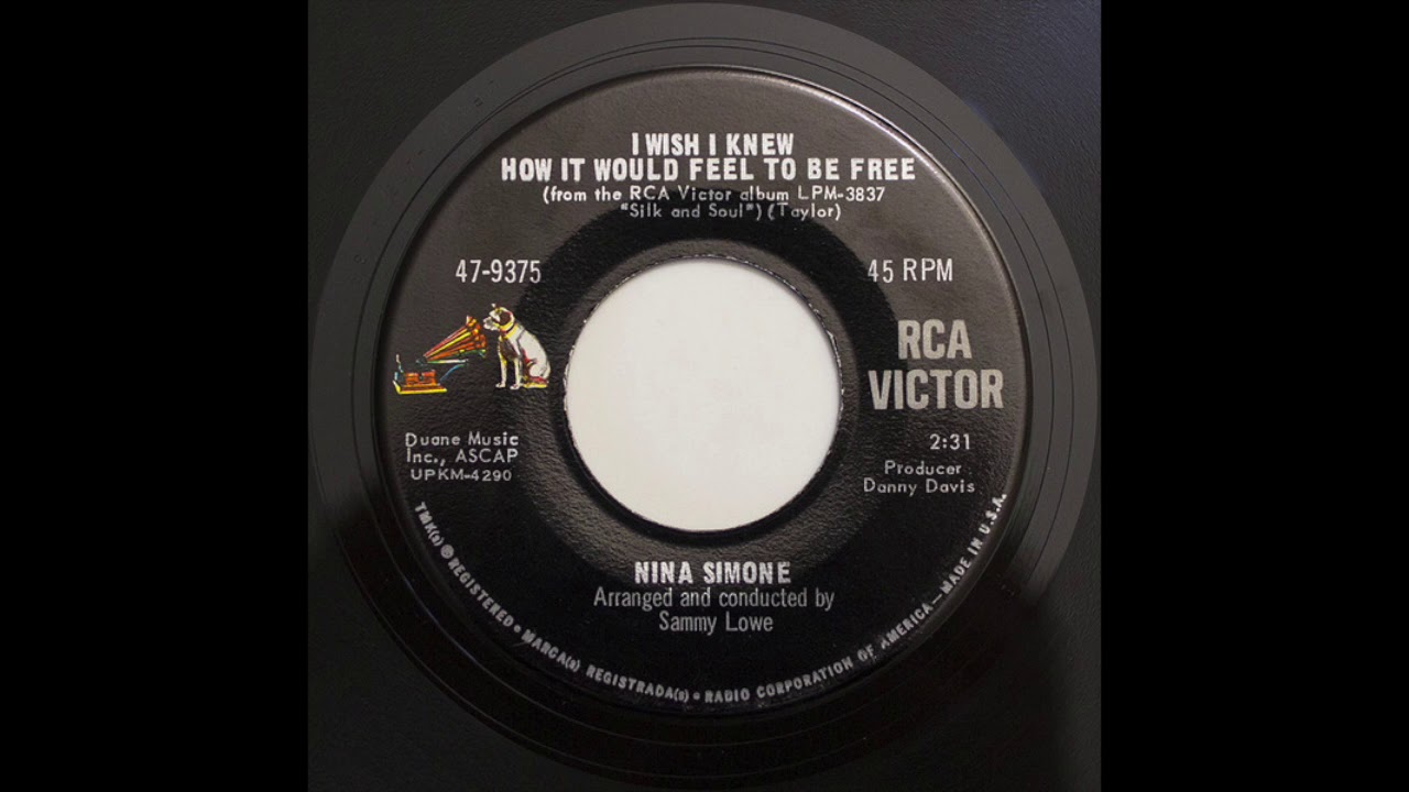Nina Simone - I Wish I Knew How It Would Feel 2 B Free 45 rpm! - YouTube