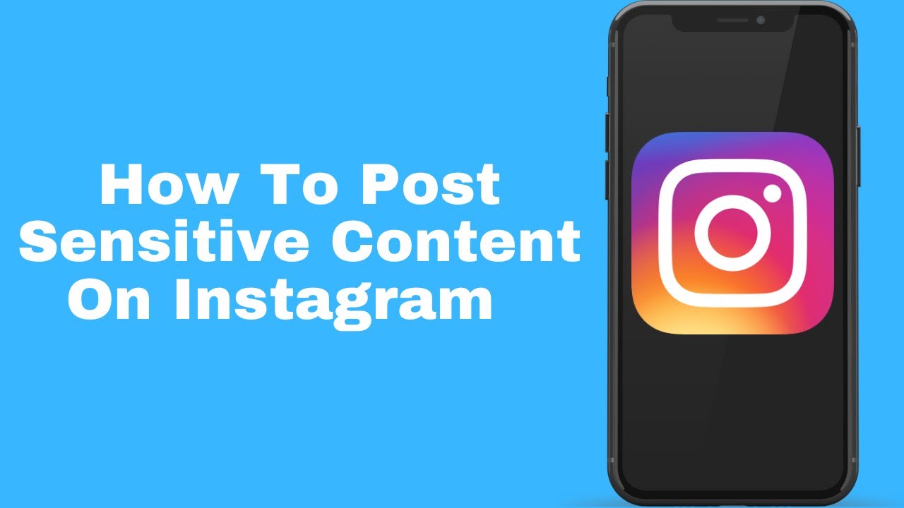 How To Post Sensitive Content On Instagram YouTube how-to-post-sensitive-content-on-instagram-youtube