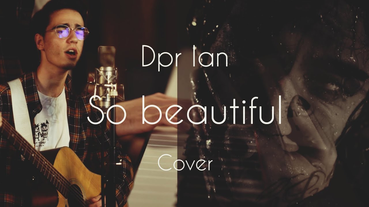 So beautiful - DPR IAN ( cover by S&D) - YouTube