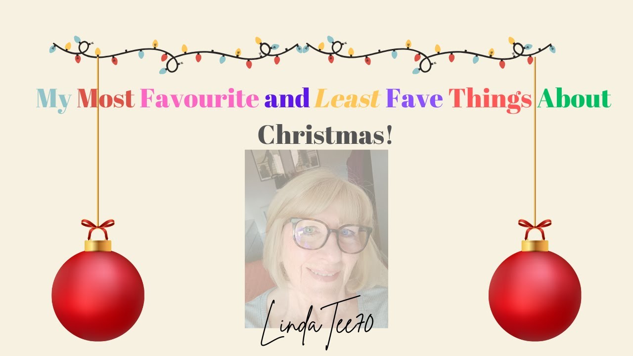 My Favourite and Least Fave Things About Christmas! - YouTube