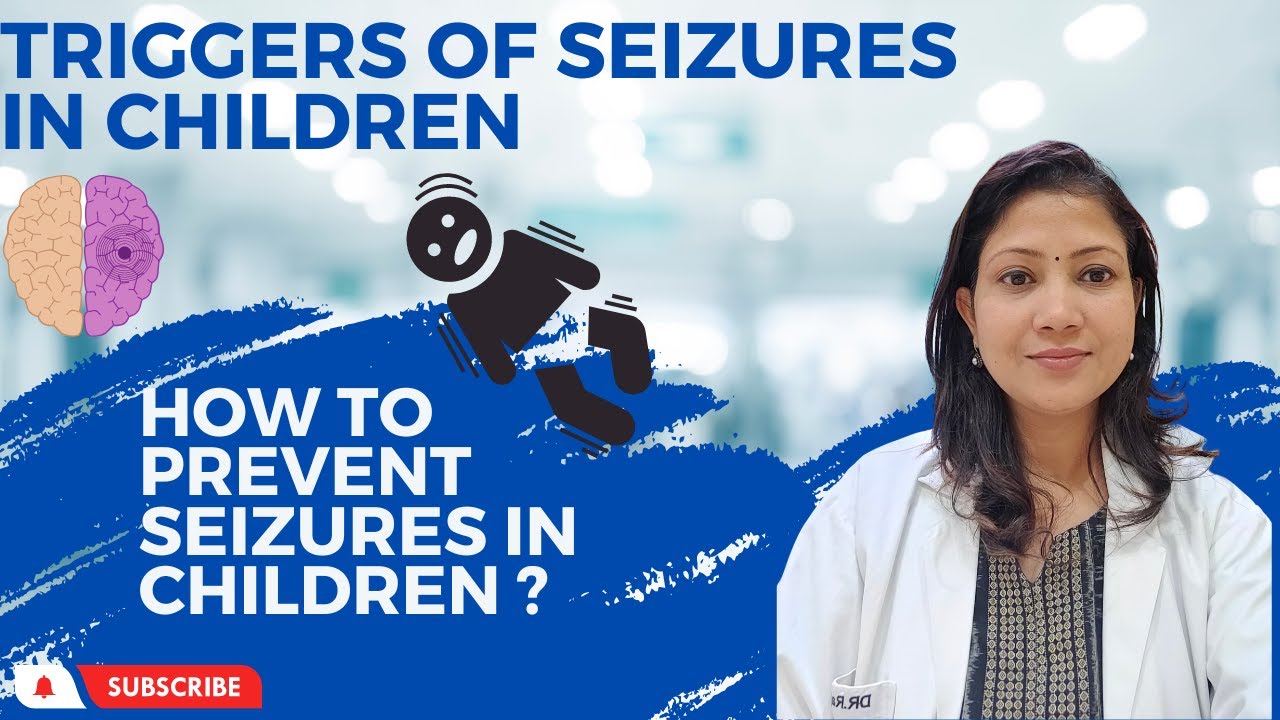 Ep 2. What can trigger a seizure? # How to prevent seizure in a child with epilepsy ? - YouTube