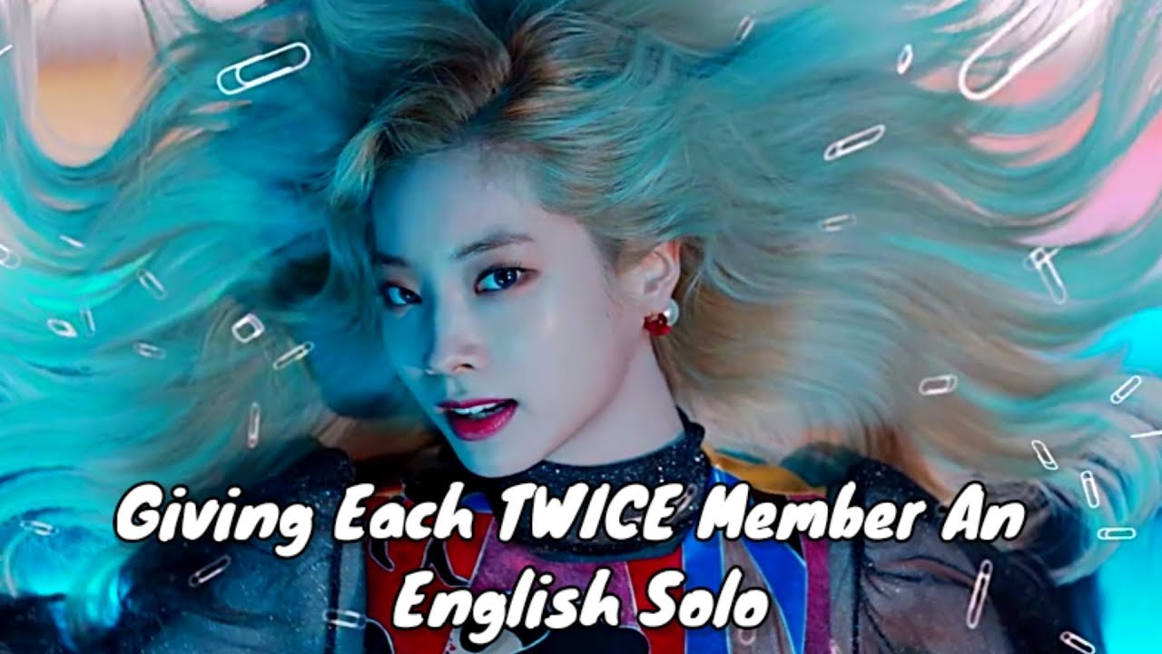 Giving Each TWICE Member An English Solo - YouTube