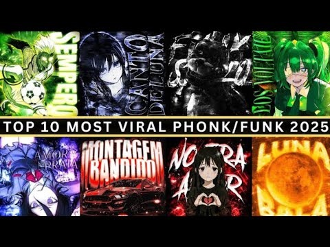 TOP 10 MOST VIRAL PHONK FUNK 2025 PART 3