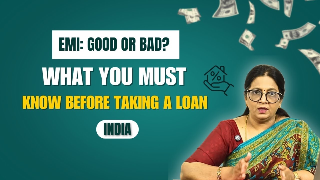 EMI: Good or Bad? | What You MUST Know Before Taking a Loan in India ...