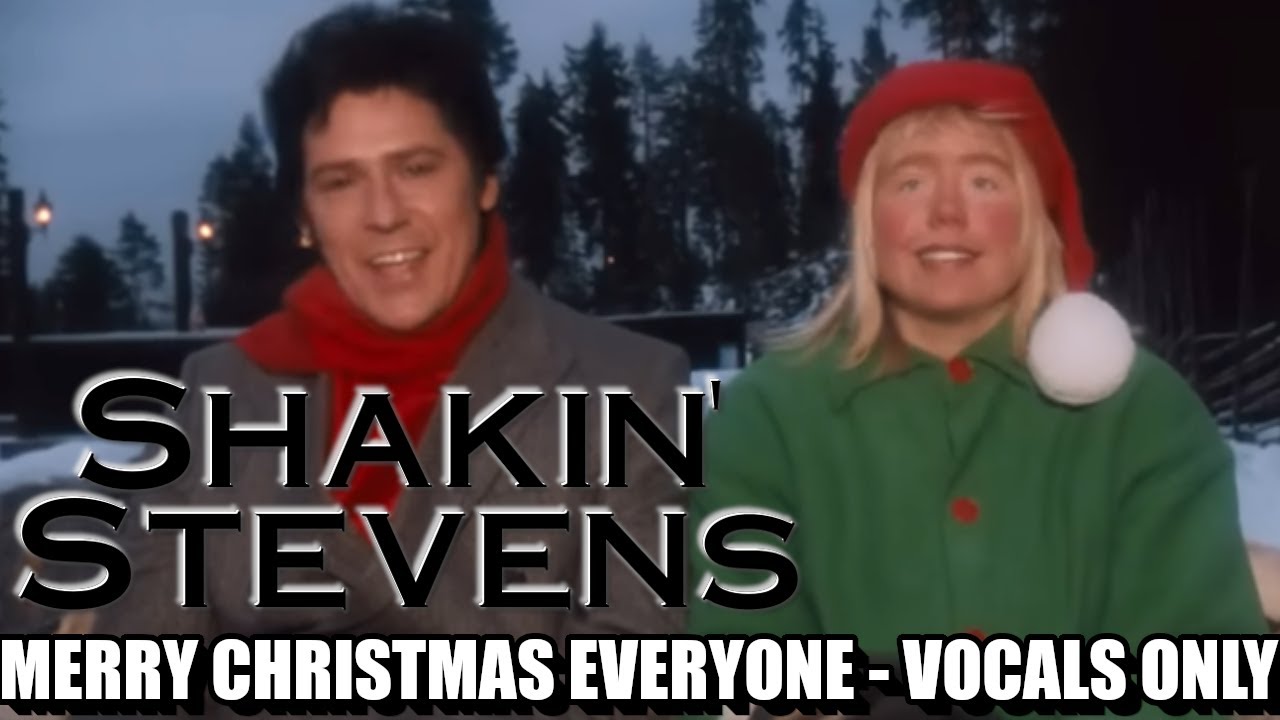 Shakin' Stevens - Merry Christmas Everyone (Vocals Only) - YouTube