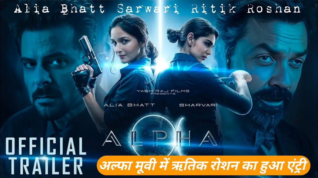 Alpha announcement | Official Trailer | Teaser | Update | Filmy Safar ...