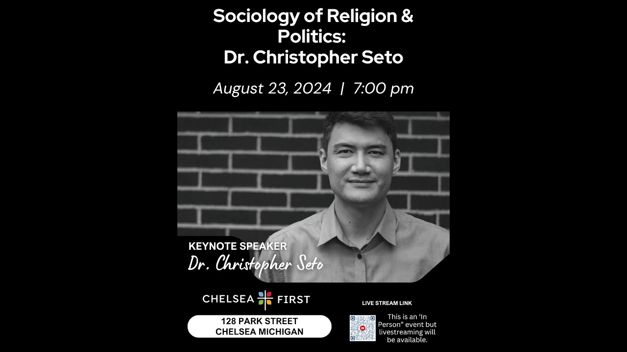 Sociology of Religion & Politics: Dr. Christopher Seto - YouTube
