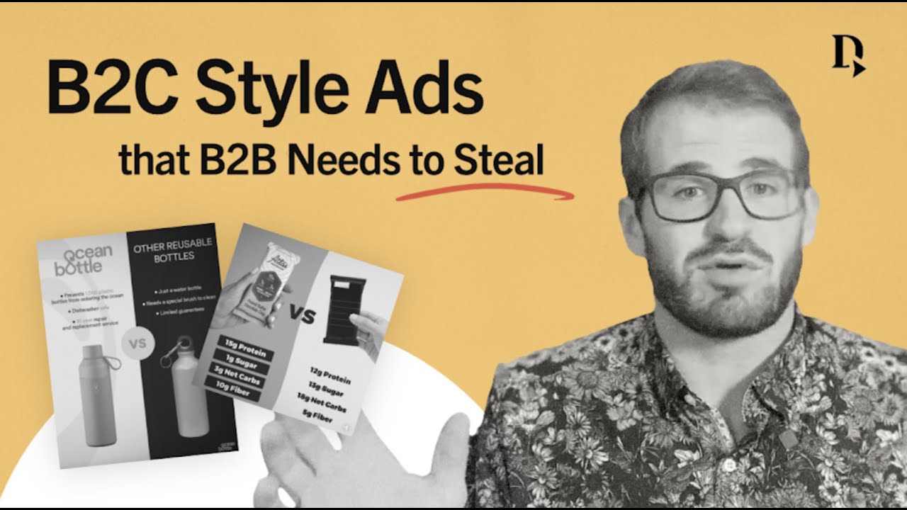B2C Style Ads that B2B Needs to Steal, Today! - YouTube