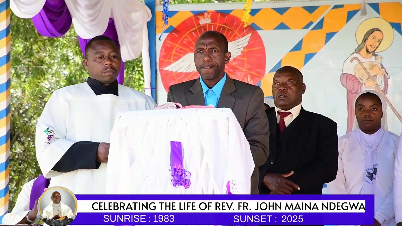 CELEBRATING THE LIFE REV. FR. JOHN MAINA NDEGWA - YouTube