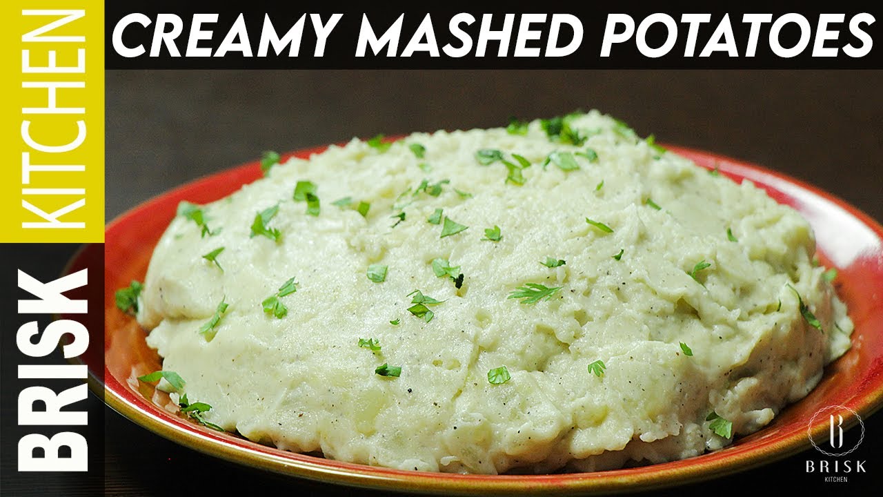 Creamy Mash Potatoes Recipe | Quick & Easy Mash Potato | Brisk Kitchen ...