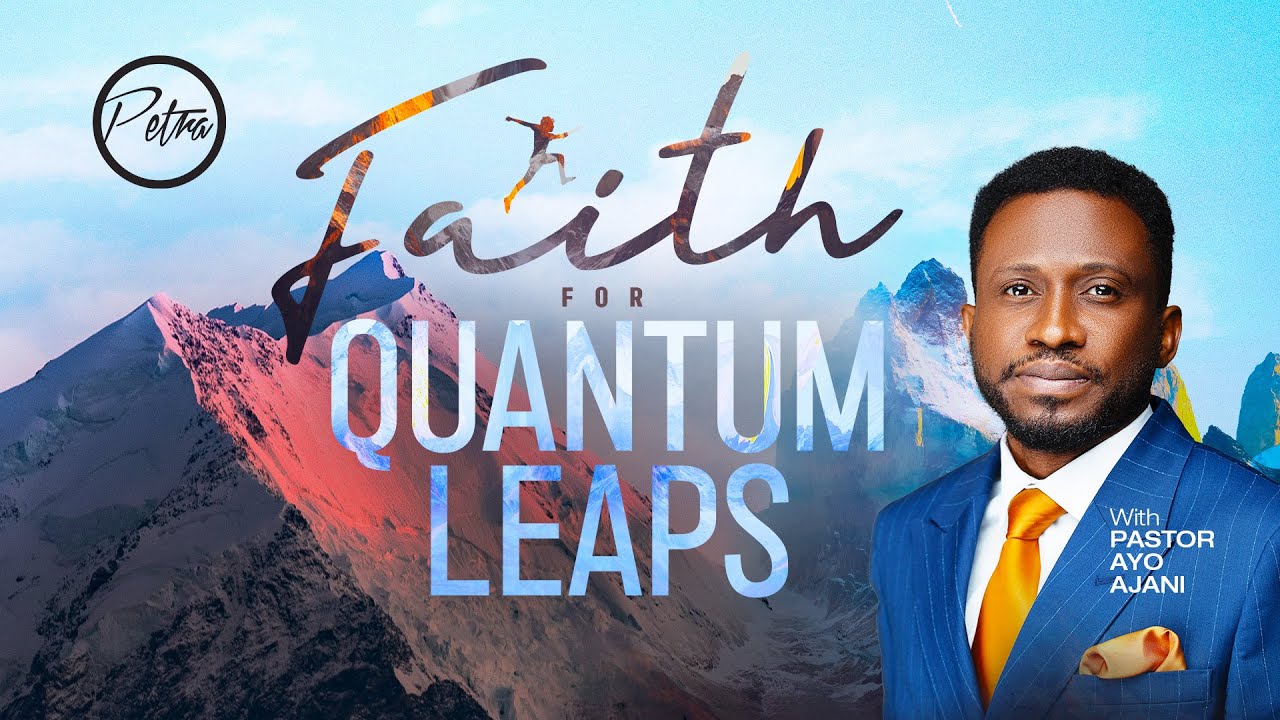 Faith For Quantum Leaps - Second Service - Pastor Ayo Ajani - YouTube