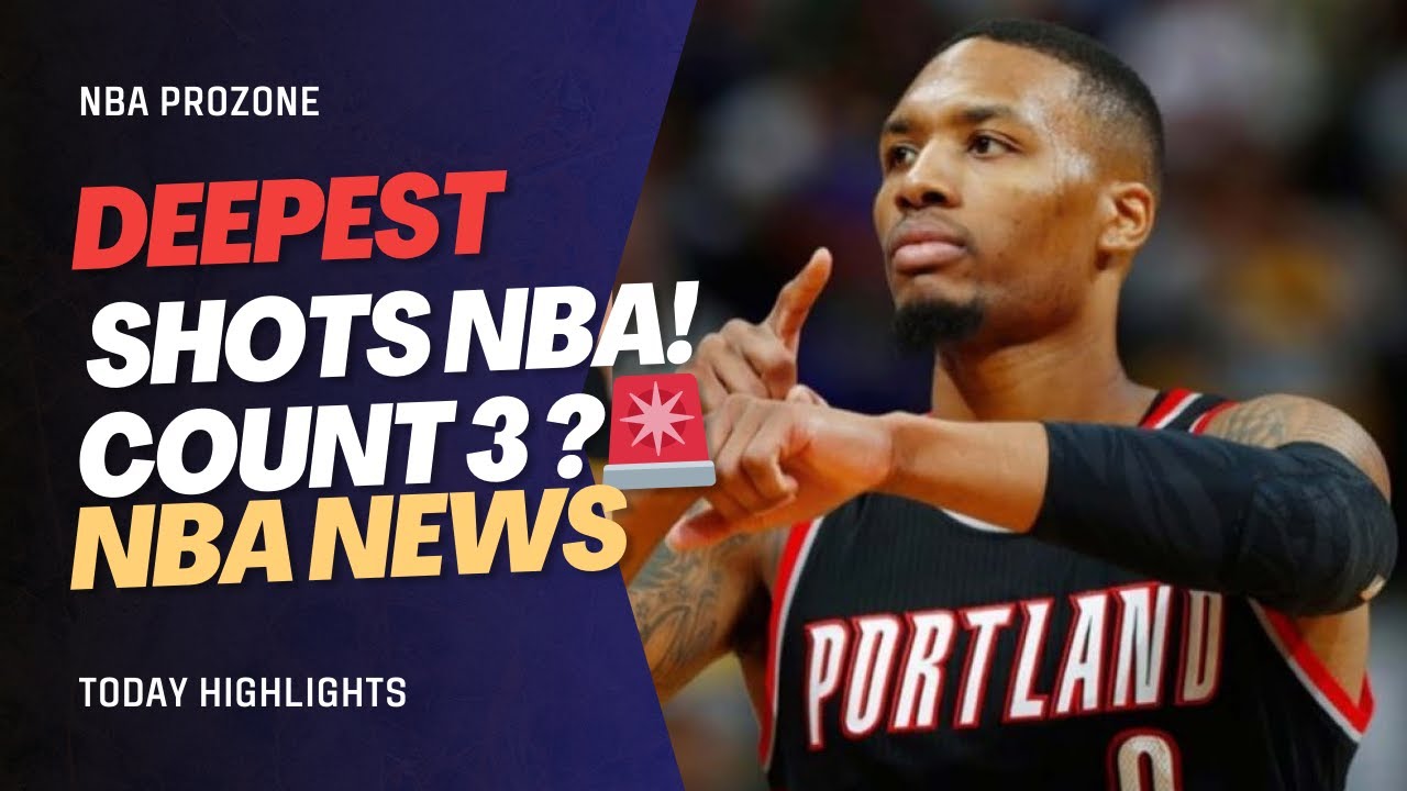 🏀Deepest Shots NBA! Count 3 ?🚨 - YouTube