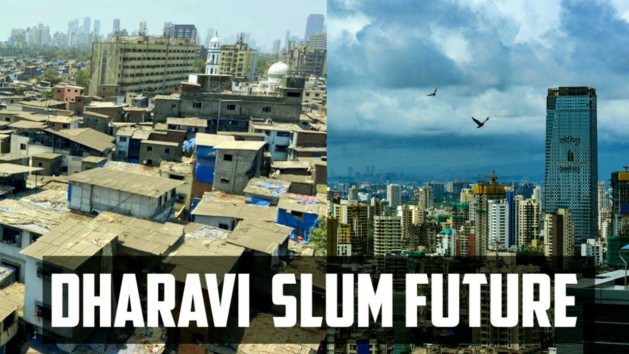 Dharavi slums redevelopment plan || Future in Dharavi commercial and ...
