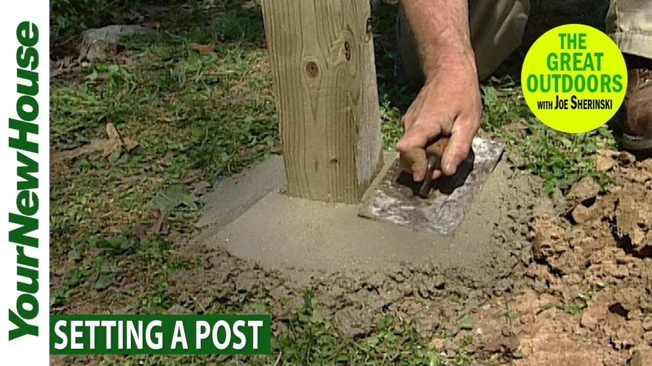 Setting a Post - The Great Outdoors - YouTube