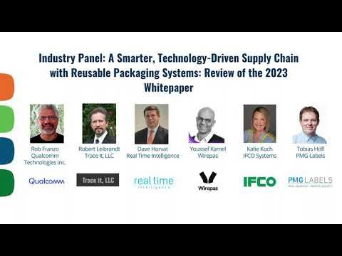 Panel - A Smarter, Technology Driven Supply Chain with Reusable ...