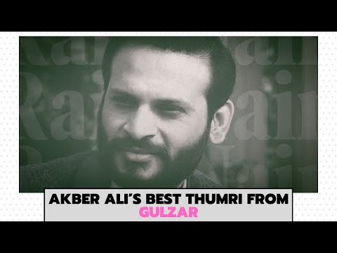 Most Anticipated Thumri - Gulzar | Akbar Ali khan  | Zonaib Zahid | Faseeh Bari Khan