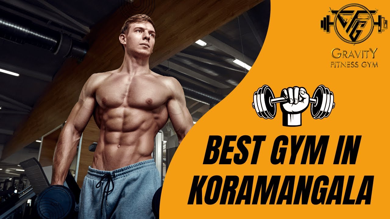 "Gravity Fitness Gym: The Best Gym in Koramangala - YouTube