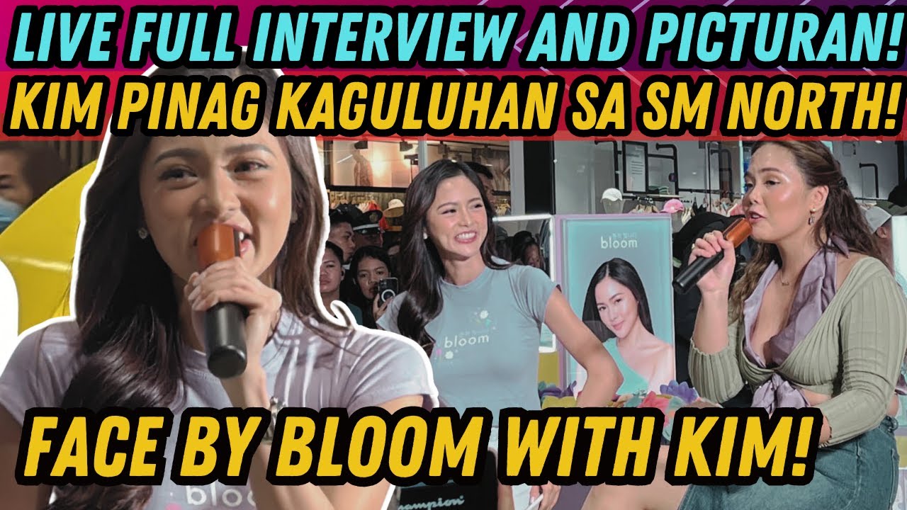 KIM CHIU FACE BY BLOOM FULL INTERVIEW AT SM NORTH EDSA! MGA FANS ...