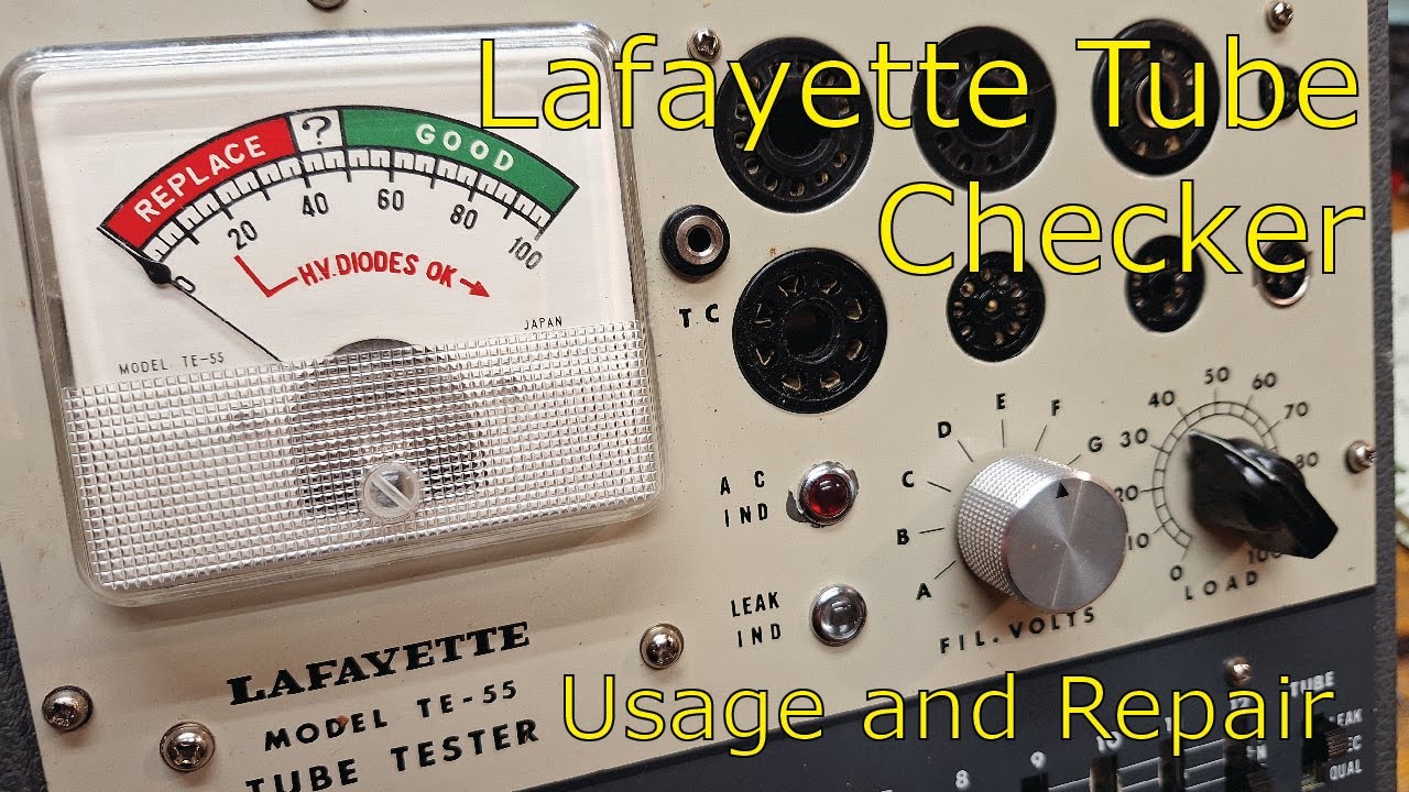 Lafayette Tube Checker Usage and Repair - YouTube