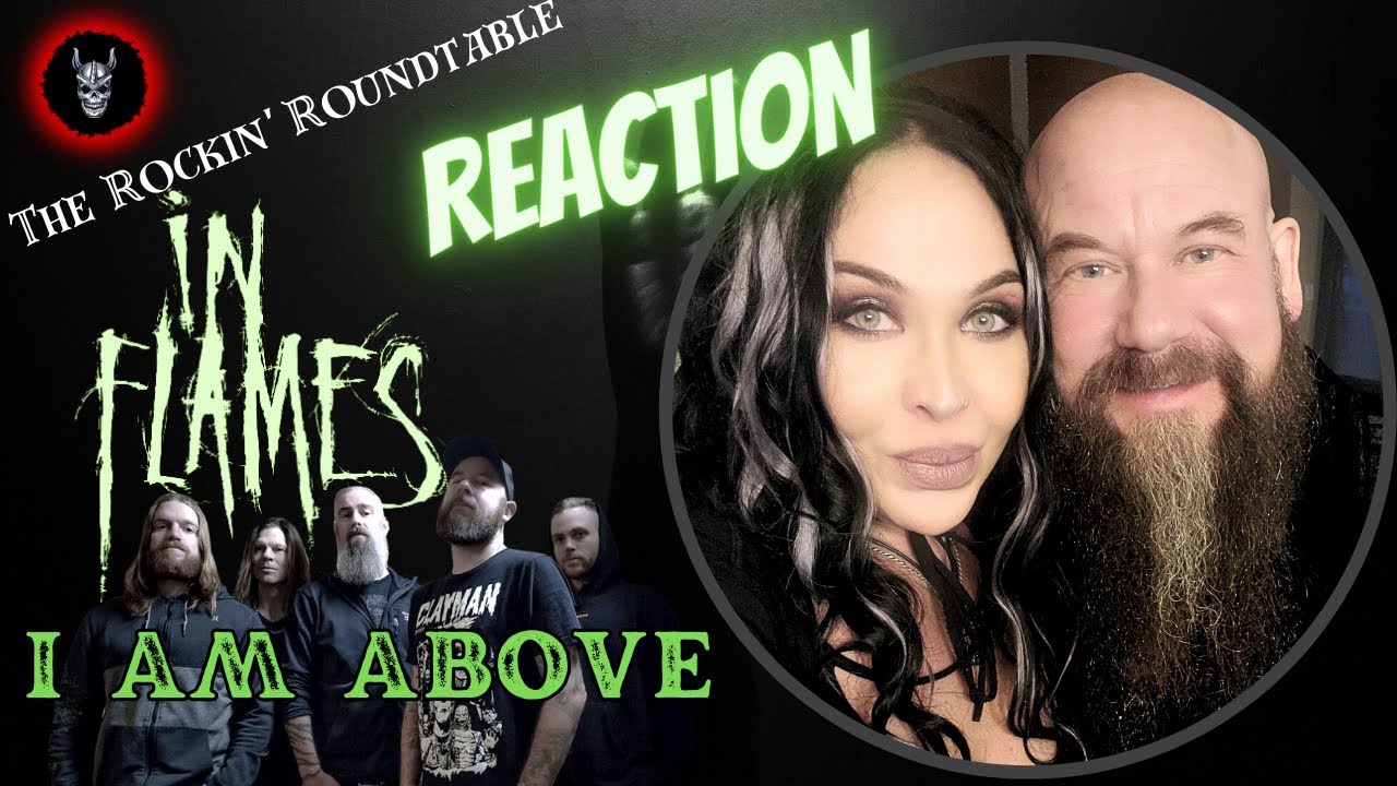 IN FLAMES REACTION! IN FLAMES - I Am Above (OFFICIAL VIDEO) - YouTube