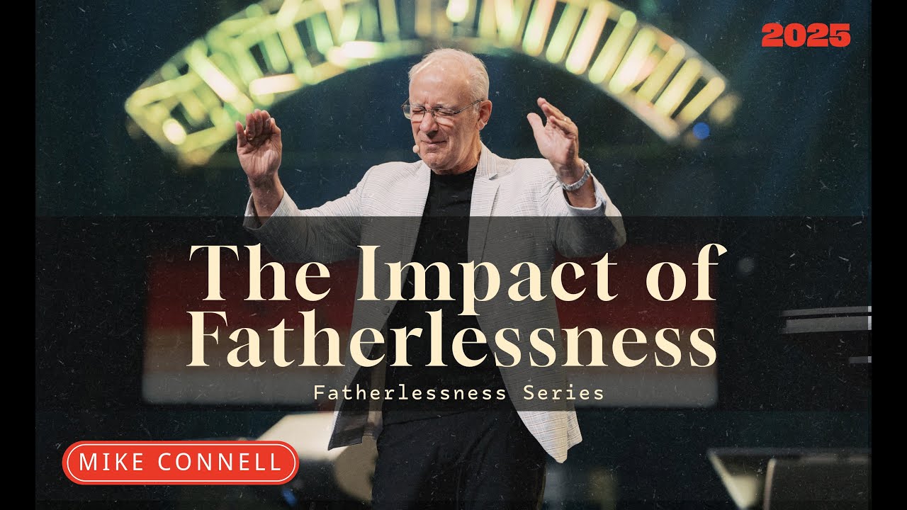 Session 1 - The Impact of Fatherlessness | Healing the Wound of ...