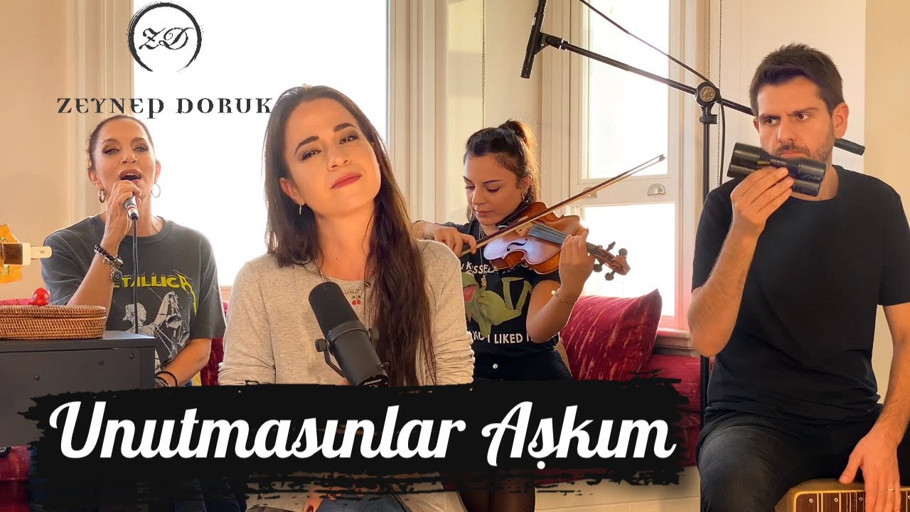 Zeynep Doruk (feat. Sertab Erener) - Unutmasınlar Aşkım (Akustik) - YouTube