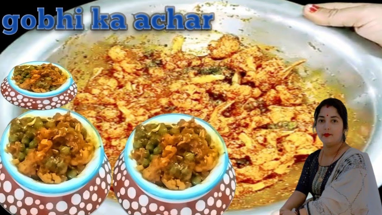 गोभी का अचार कैसे बनाएं। gobhi ka achar recipe, cauliflower pickle ...